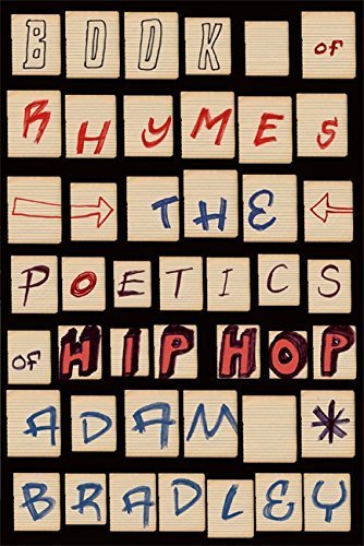 Book of Rhymes. The Poetics of Hip Hop de Adam Bradley , Basic Civitas ...